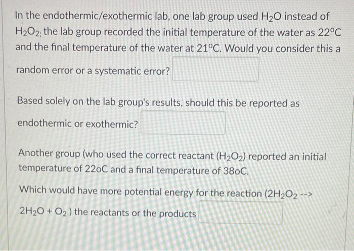 Solved In the endothermic/exothermic lab, one lab group used | Chegg.com