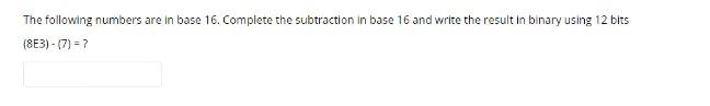 Solved The following numbers are in base 16 . Complete the | Chegg.com