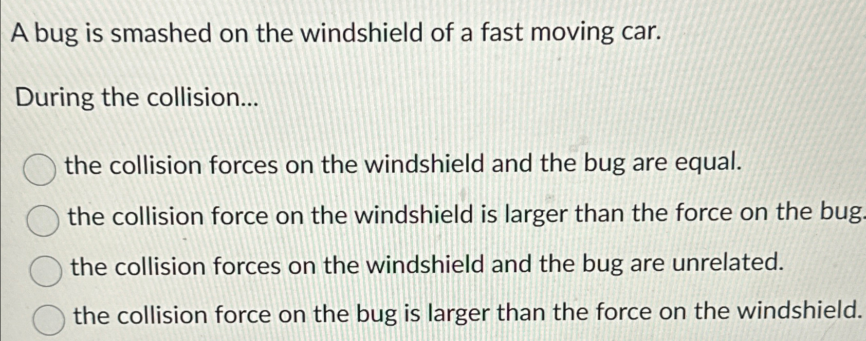 Solved A bug is smashed on the windshield of a fast moving | Chegg.com