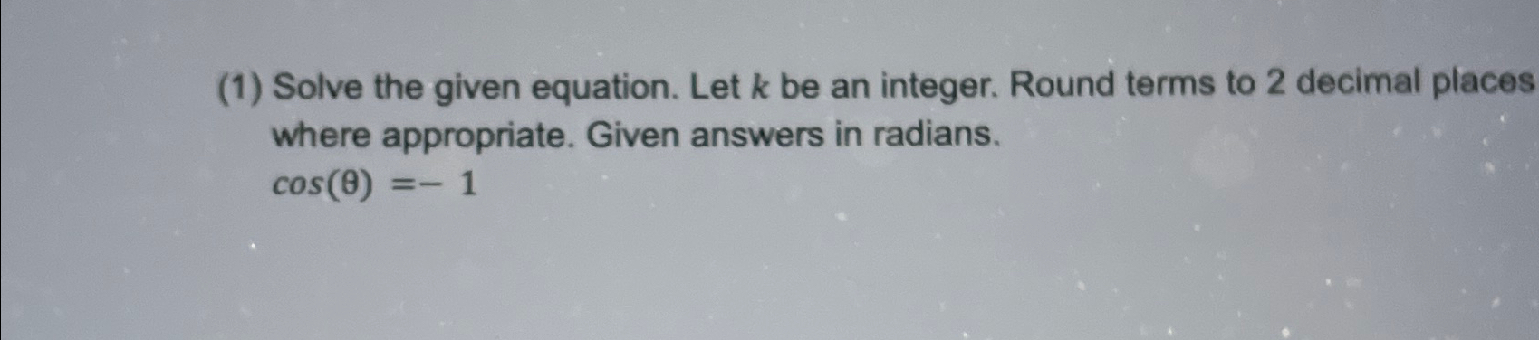 Solved (1) ﻿Solve the given equation. Let k ﻿be an integer. | Chegg.com