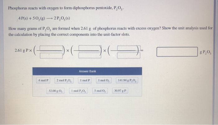 Solved Phosphorus reacts with oxygen to form diphosphorus | Chegg.com