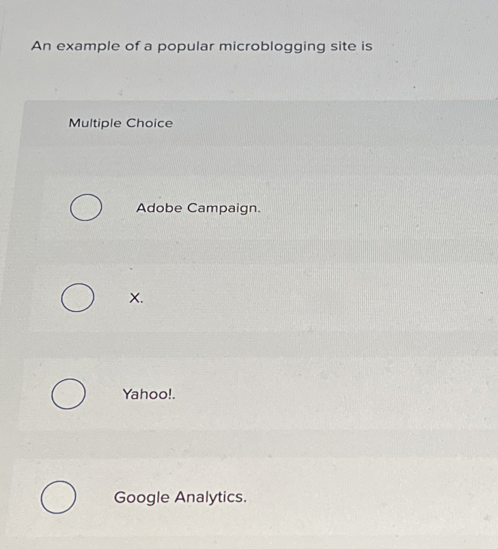 Solved An example of a popular microblogging site isMultiple | Chegg.com