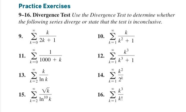 Solved Practice Exercises 9–16. Divergence Test Use the | Chegg.com