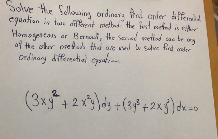 Solved Solve the following ordinary first order differential | Chegg.com