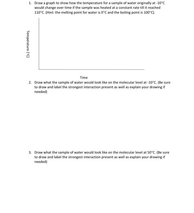 Solved 1. Draw a graph to show how the temperature for a | Chegg.com