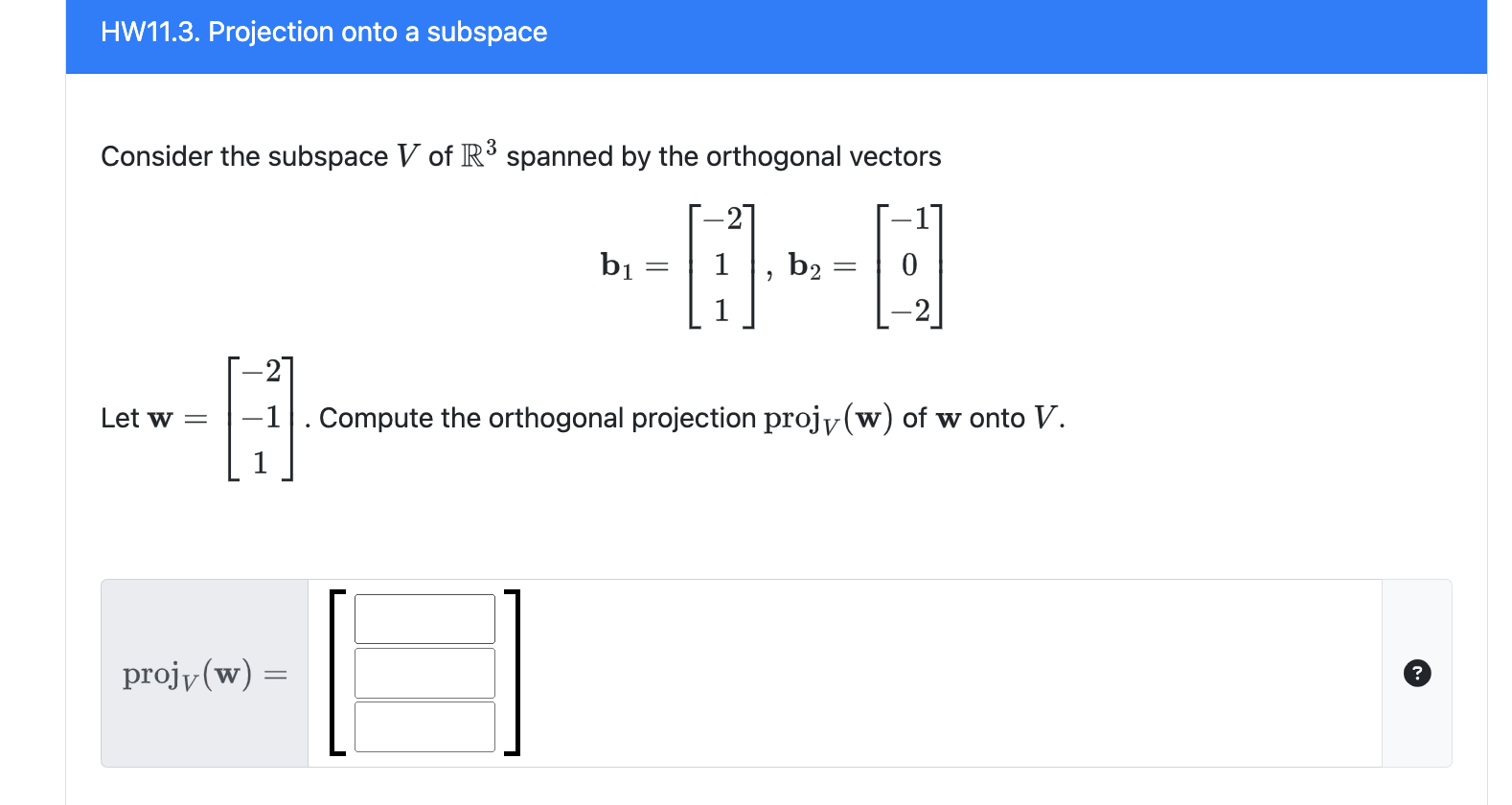 Solved HW11.3. ﻿Projection onto a subspaceConsider the | Chegg.com