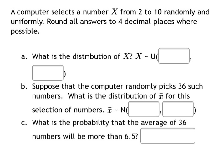 Solved A computer selects a number X from 2 to 10 randomly | Chegg.com