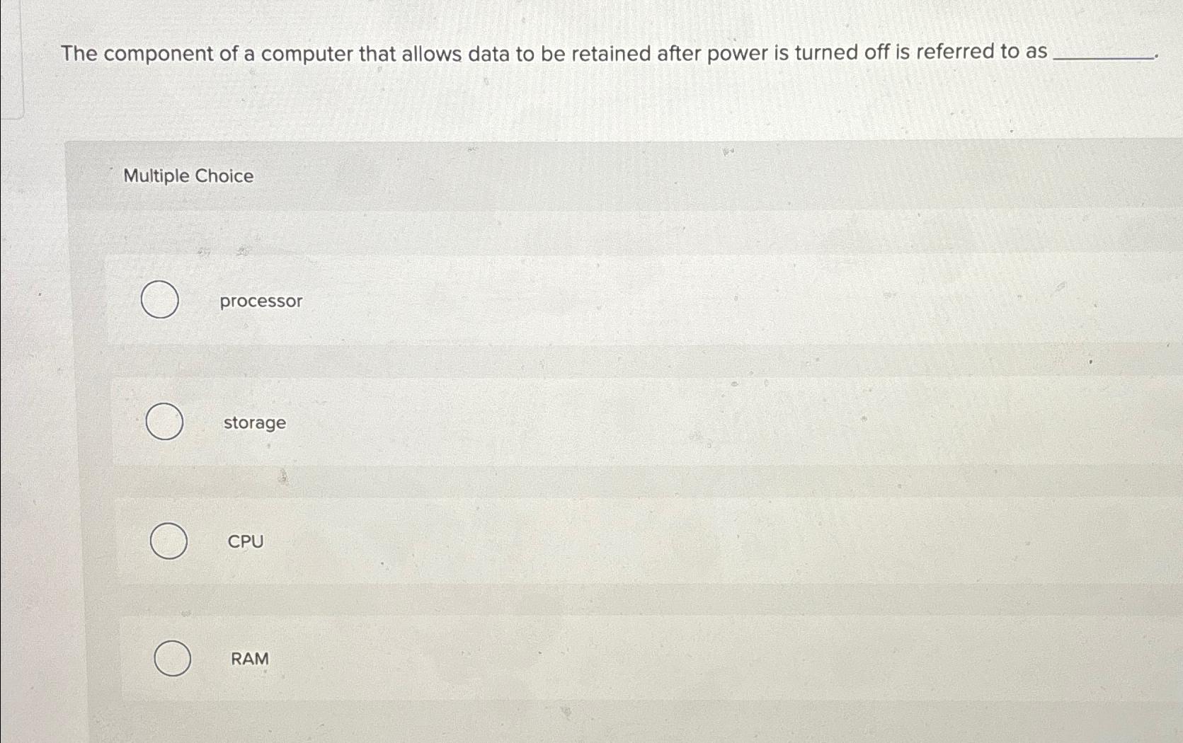 Solved The component of a computer that allows data to be | Chegg.com