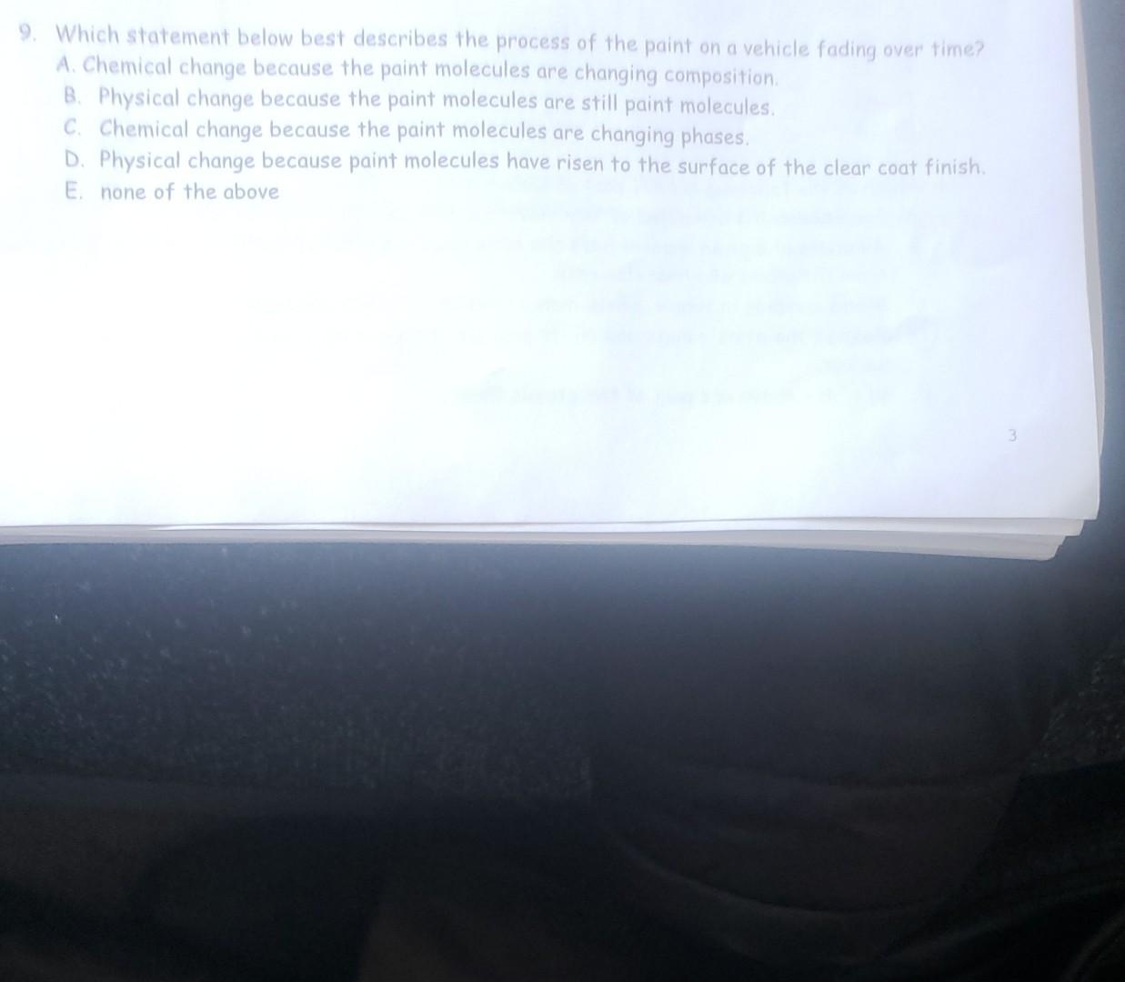 Solved 9. Which statement below best describes the process | Chegg.com