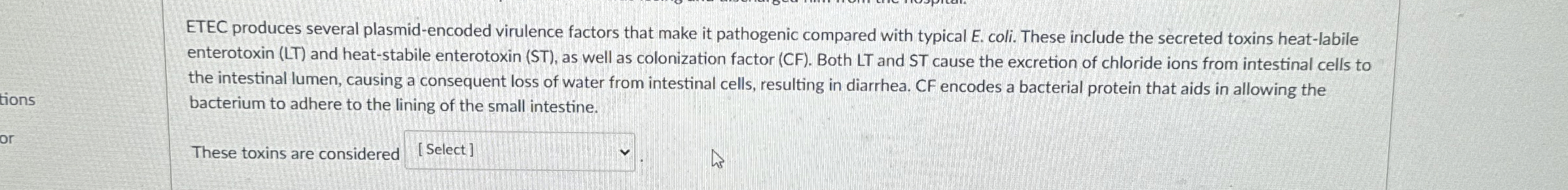 Solved ETEC produces several plasmid-encoded virulence | Chegg.com