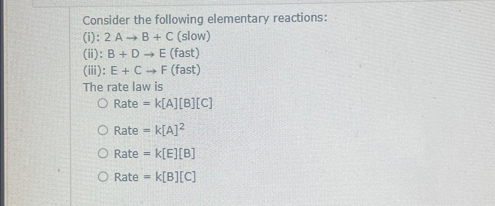 Solved Consider the following elementary reactions:(i): | Chegg.com