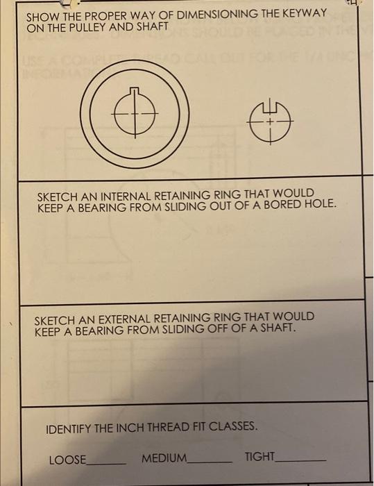 SHOW THE PROPER WAY OF DIMENSIONING THE KEYWAY ON THE | Chegg.com
