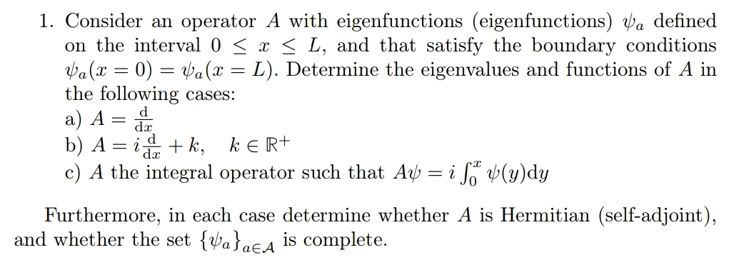 Solved Consider an operator A with eigenfunctions | Chegg.com