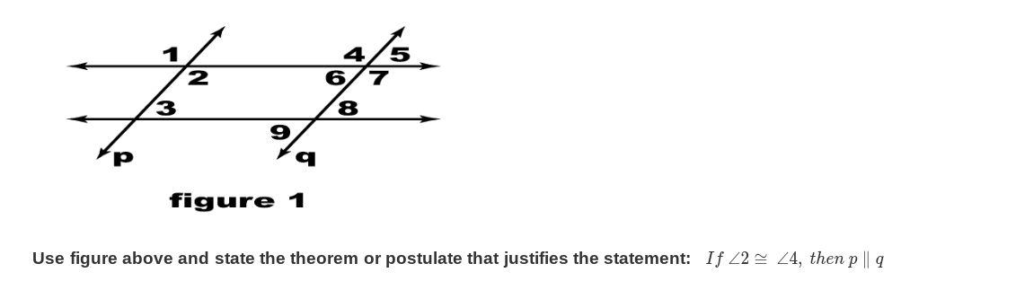 Solved Use Figure Above And State The Theorem Or Postulate