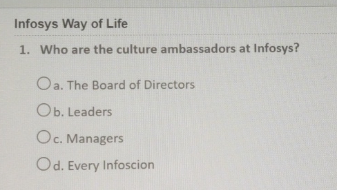 Solved Infosys Way of LifeWho are the culture ambassadors at | Chegg.com