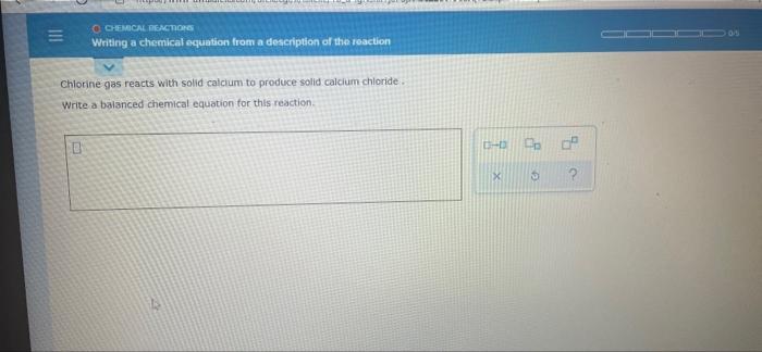 Solved OCHEMICAL REACTIONS Writing a chemical equation from | Chegg.com