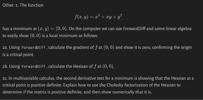 Solved Other: 2 . The function f(x,y)=x2+xy+y2 has a minimum | Chegg.com