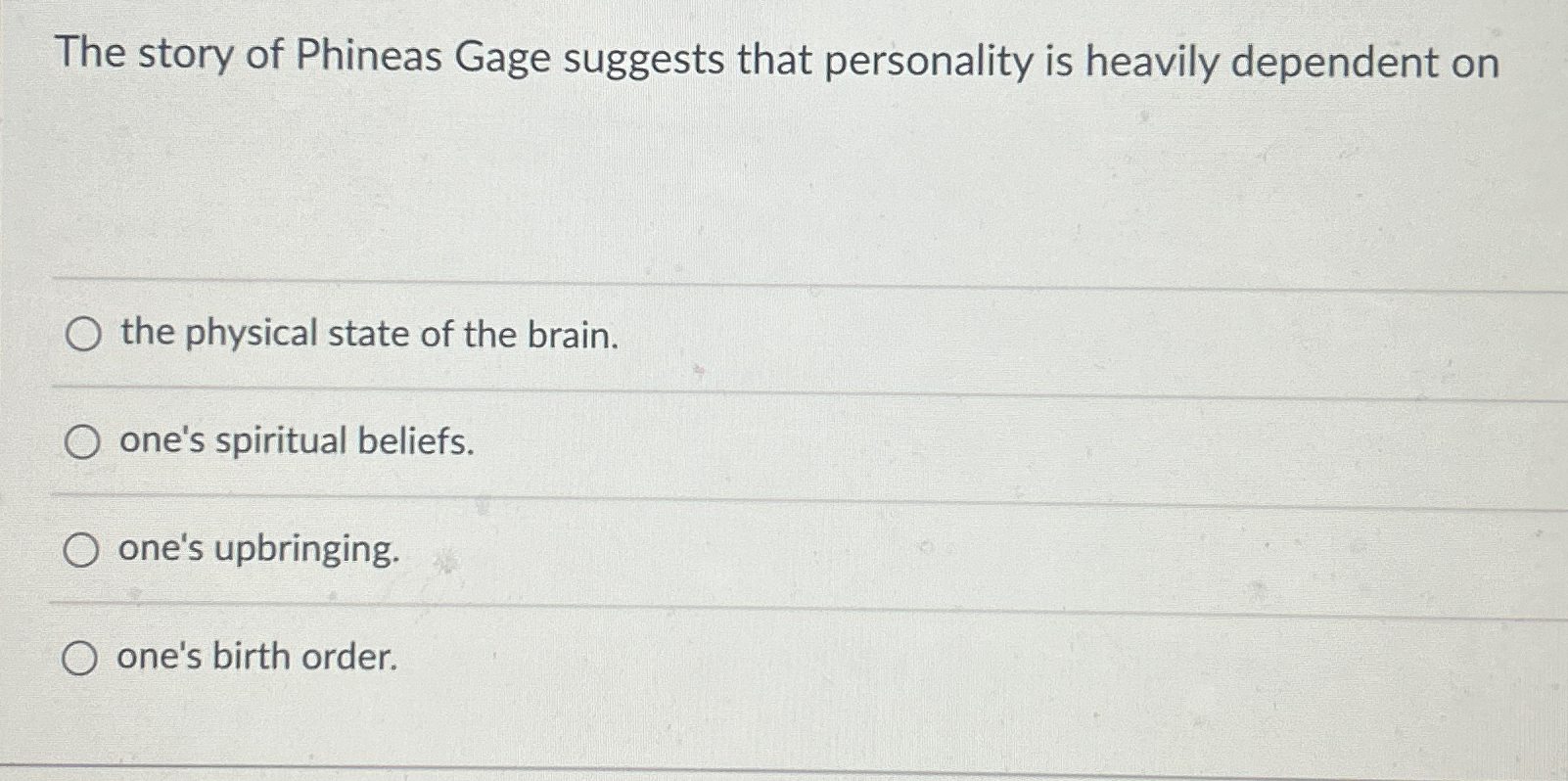 Solved The story of Phineas Gage suggests that personality | Chegg.com