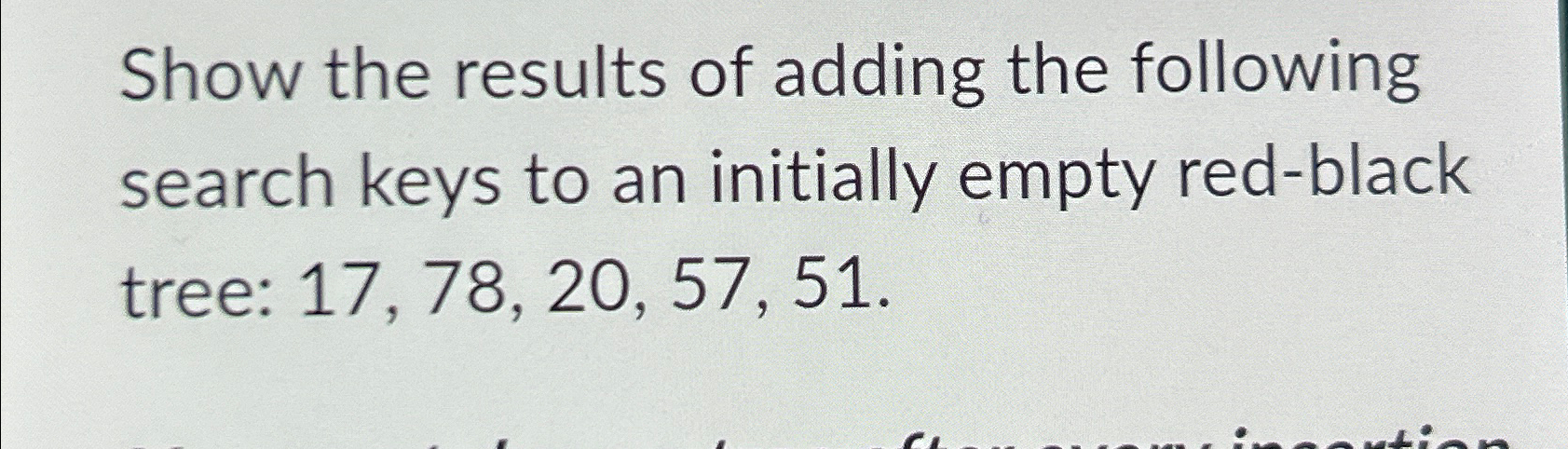 Solved Show the results of adding the following search keys | Chegg.com