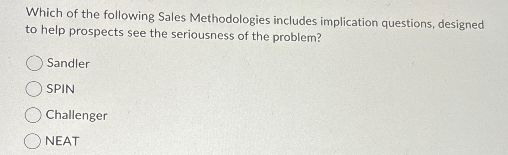Solved Which Of The Following Sales Methodologies Includes