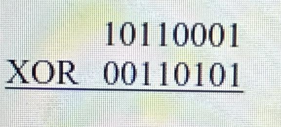Solved 10110001× XOR 00110101 | Chegg.com