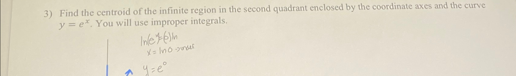 Solved Find the centroid of the infinite region in the | Chegg.com