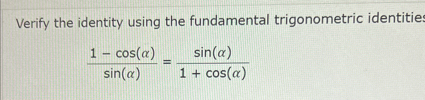 Solved Verify the identity using the fundamental | Chegg.com