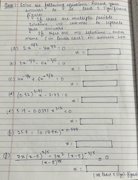 Solved Ques:- Solve the following equations. Round your | Chegg.com