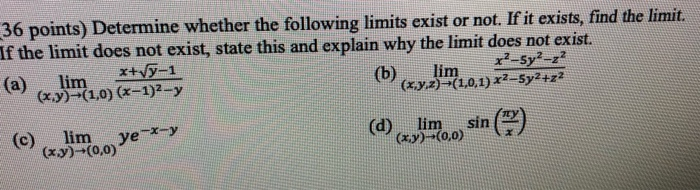 Solved 36 points) Determine whether the following limits | Chegg.com