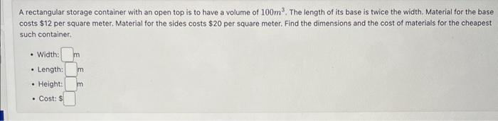 Solved A rectangular storage container with an open top is | Chegg.com