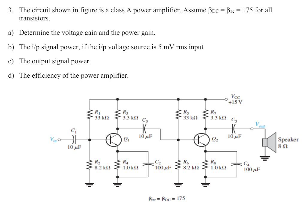 Solved The circuit shown in figure is a class A power | Chegg.com