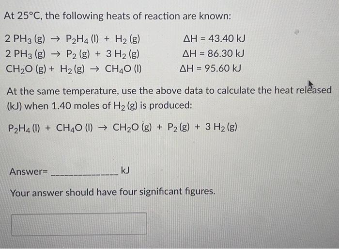Solved At 25°C, the following heats of reaction are known: 2 | Chegg.com