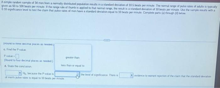 Solved A Eimple random sample of 34 men lrom a nomally | Chegg.com