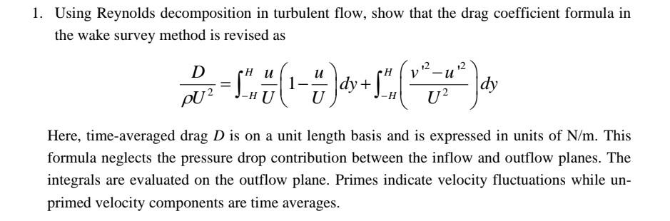 1. Using Reynolds decomposition in turbulent flow, | Chegg.com