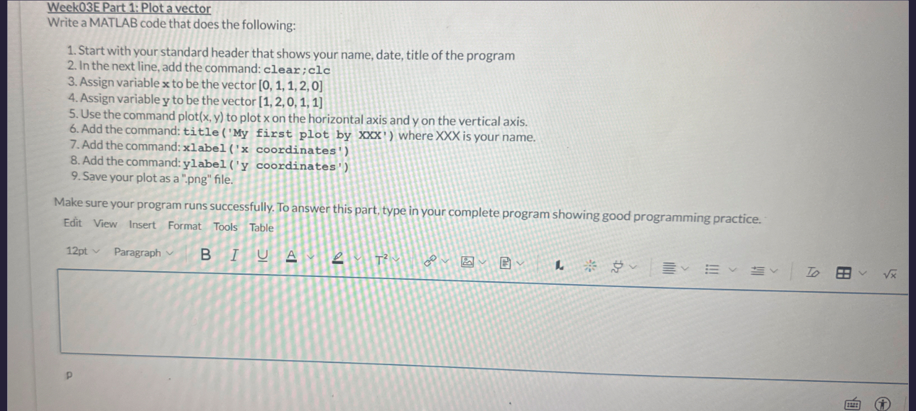Solved Week03E Part 1: Plot a vectorWrite a MATLAB code that | Chegg.com