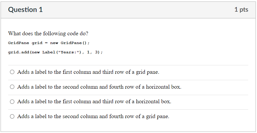 Solved Question 1What does the following code do?GridPane | Chegg.com Solved Question 1What does the following code do?GridPane | Chegg.com