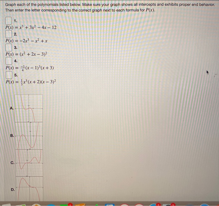 Solved Graph each of the polynomials listed below. Make sure | Chegg.com
