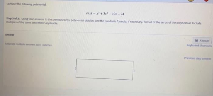 Solved Consider the following polynomial. F(x)=x3+3x2−10x−24 | Chegg.com