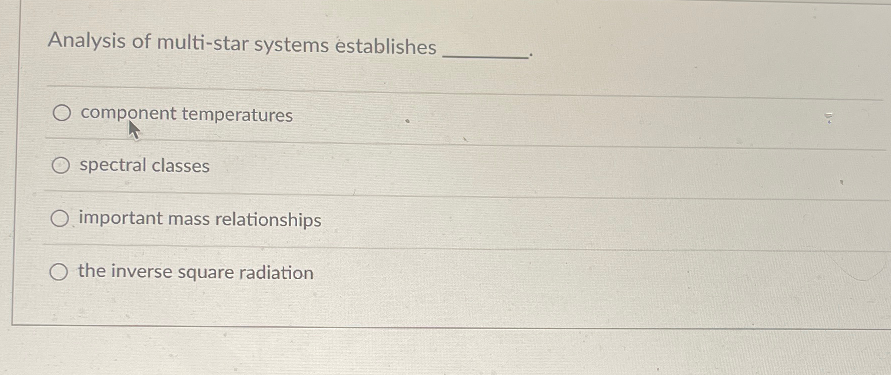 Solved Analysis of multi-star systems establishescomponent | Chegg.com