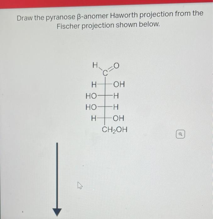 [Solved]: Draw the pyranose ( beta )-anomer Haworth proj