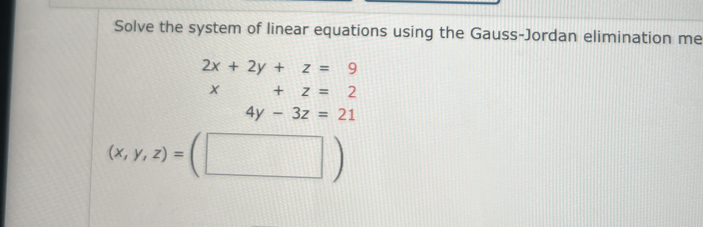 Solved by an EXPERT Solve the system of linear equations using the | Chegg.com