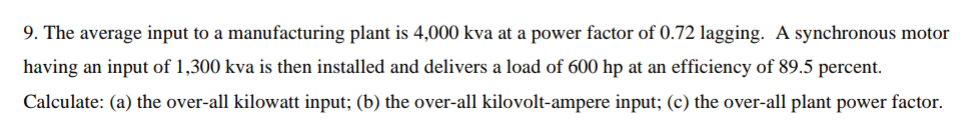 Solved 9. The average input to a manufacturing plant is | Chegg.com