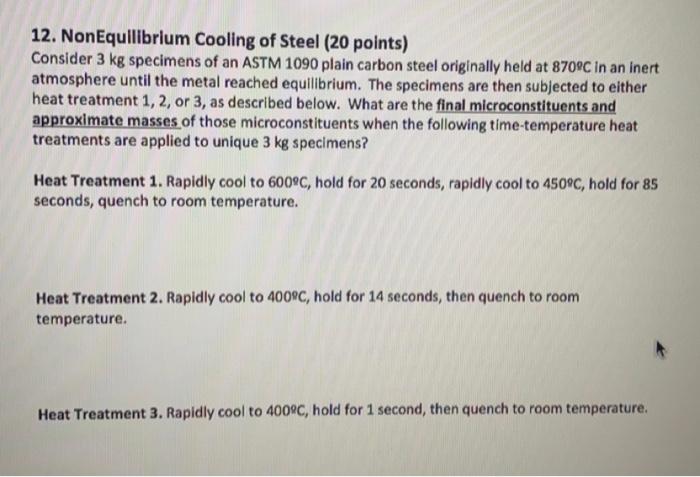 Solved 12. NonEquilibrium Cooling of Steel (20 points) | Chegg.com