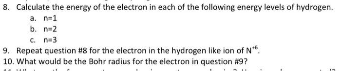 Solved 8. Calculate the energy of the electron in each of | Chegg.com