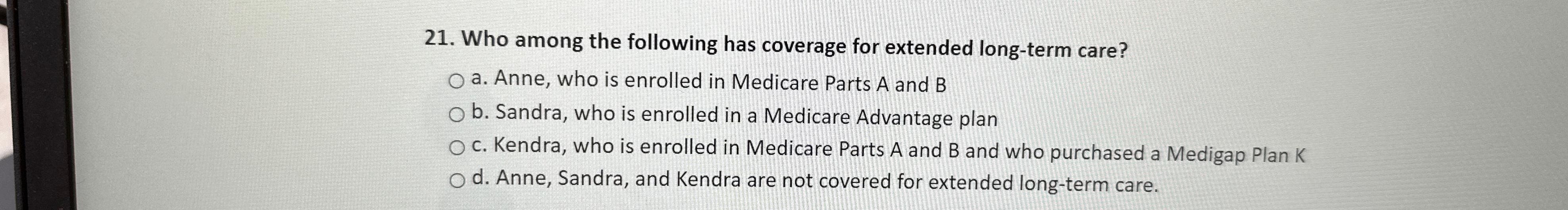 Solved Who among the following has coverage for extended | Chegg.com