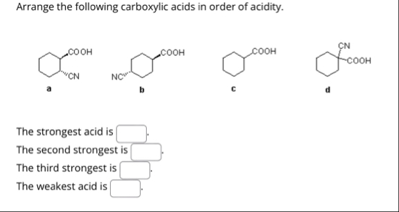 Solved Arrange the following carboxylic acids in order of | Chegg.com