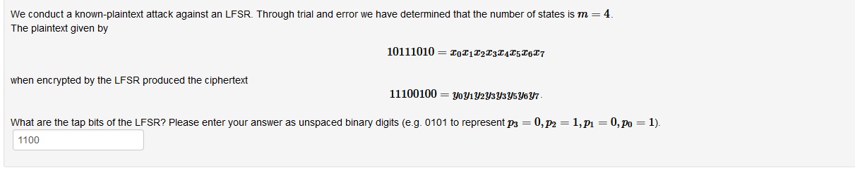 Solved We ﻿conduct a known-plaintext attack against an LFSR. | Chegg.com