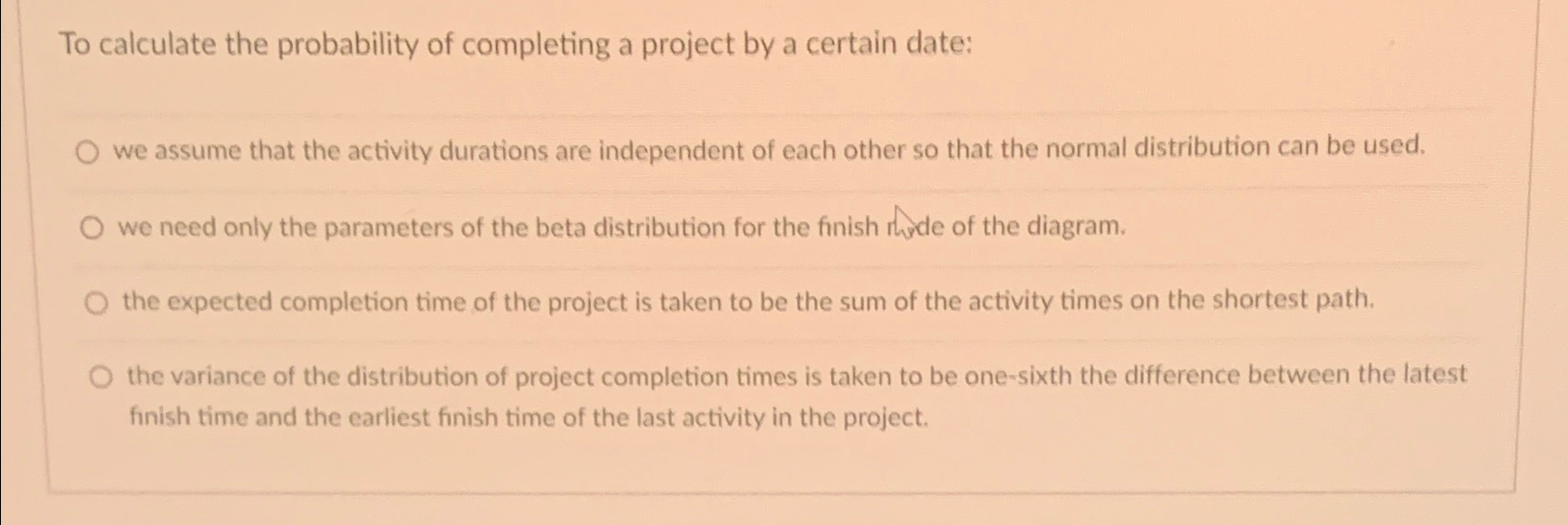 Solved To calculate the probability of completing a project | Chegg.com