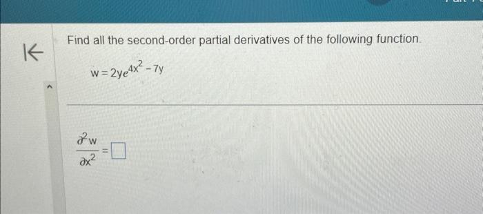 Solved find all the second order derivatives of the | Chegg.com