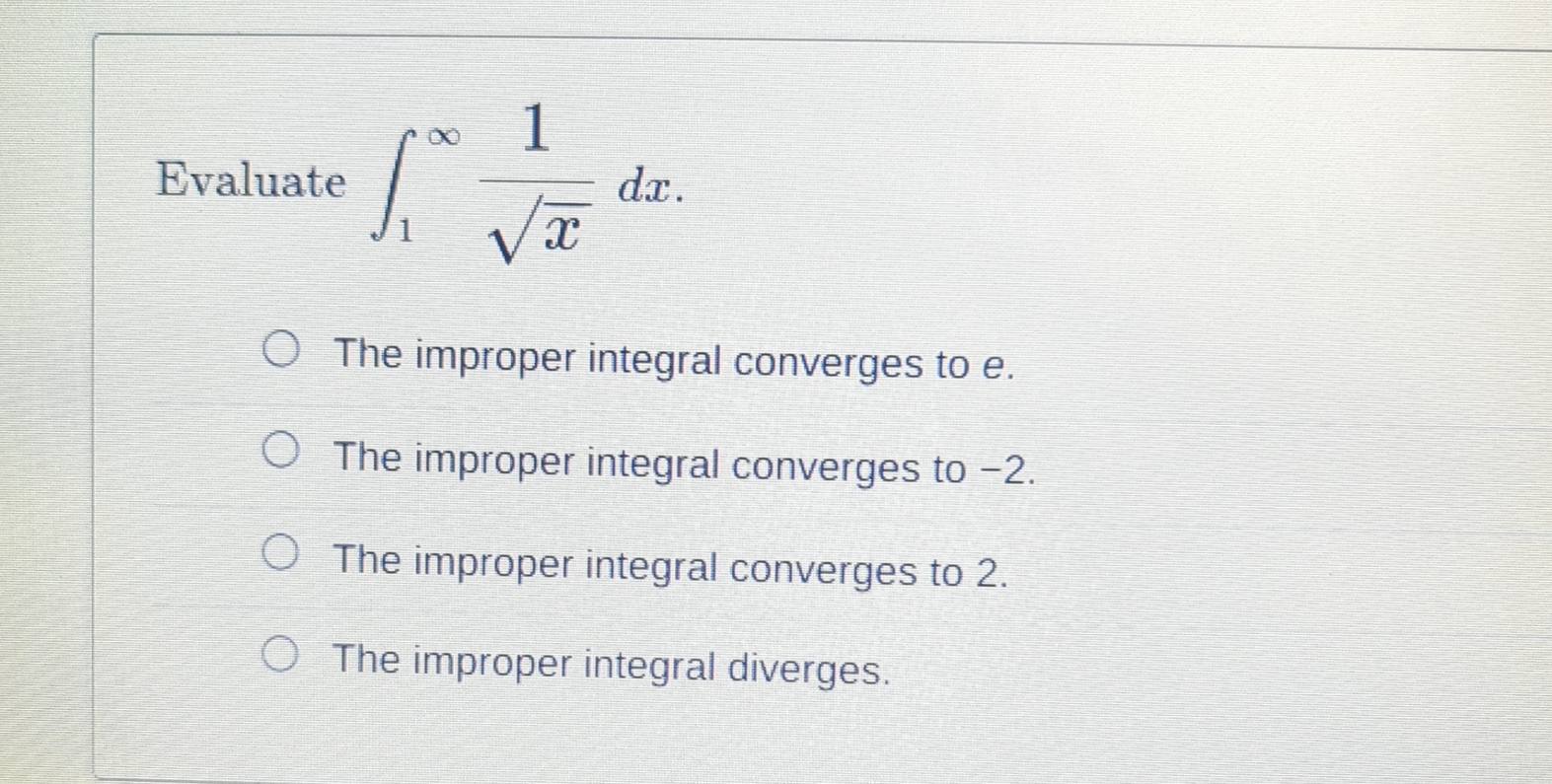 Solved Evaluate ∫1∞1x2dxThe improper integral converges to | Chegg.com